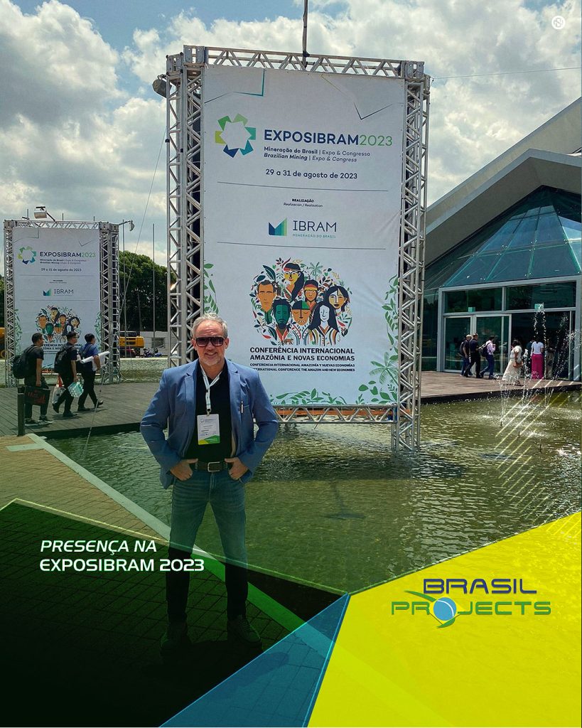 Brasil Projects na EXPOSIBRAM 2023: Explorando os Desafios e ...